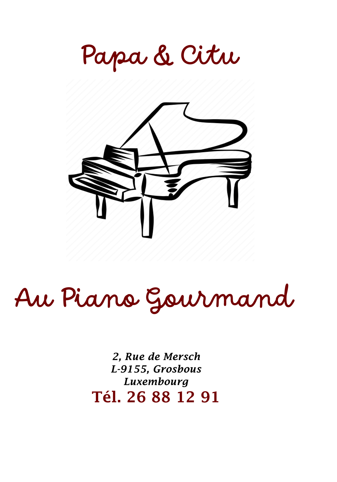 Papa & Citu / Au Piano Gourmand – Grosbous